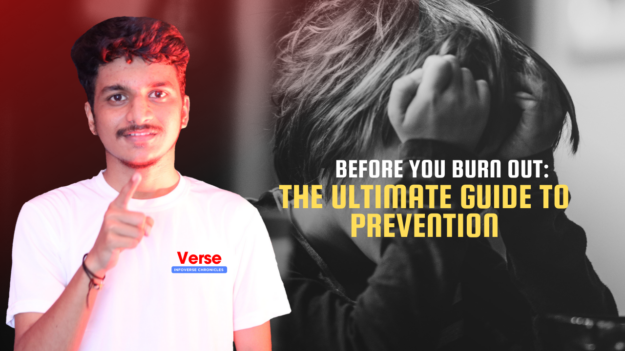 Before You Burn Out: The Ultimate Guide to Prevention - Infoverse ...